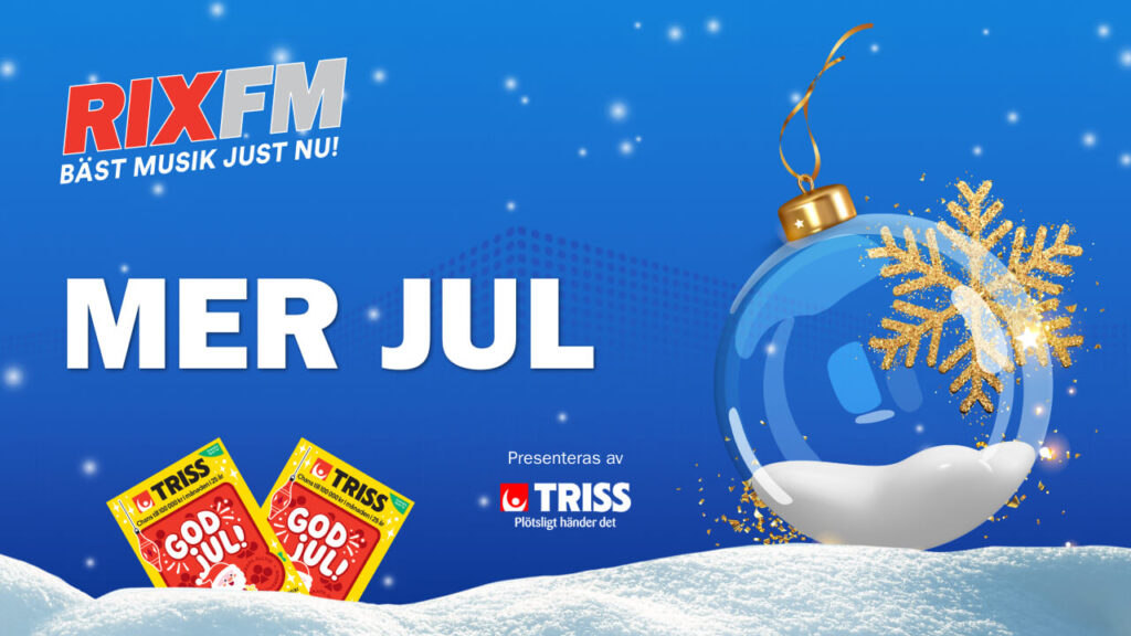 MER JUL - tillsammans med TRISS - RIX FM